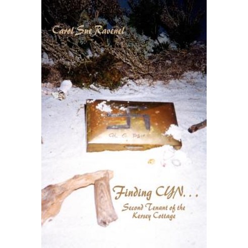 Finding Cyn. . .: Second Tenant of the Kersey Cottage Paperback, Authorhouse