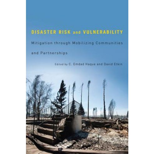 Disaster Risk and Vulnerability: Mitigation Through Mobilizing ...