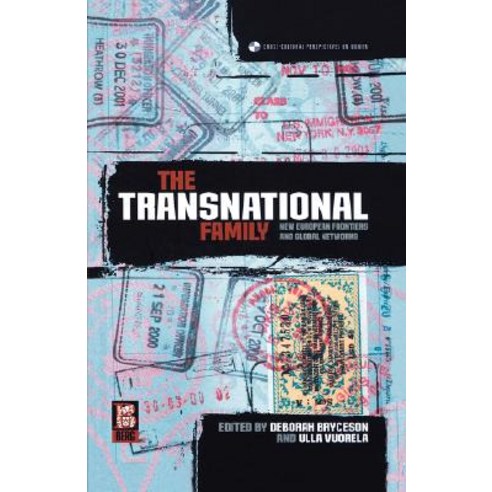 The Transnational Family: New European Frontiers and Global Networks ...
