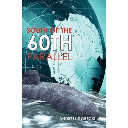 South of the 60th Parallel Paperback, Booksurge Publishing - 가격 변동 추적 ...