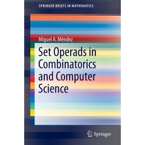 Set Operads in Combinatorics and Computer Science Paperback, Springer ...