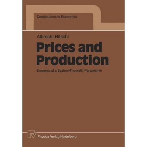 Prices and Production: Elements of a System-Theoretic Perspective ...
