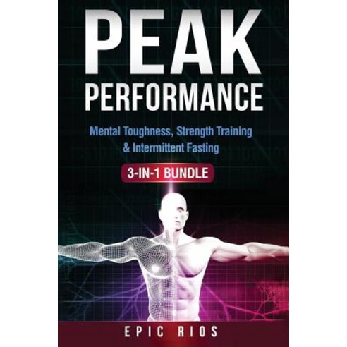 Peak Performance: (3 Book Bundle) Mental Toughness Strength Training ...