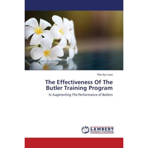 The Effectiveness of the Butler Training Program Paperback, LAP Lambert ...