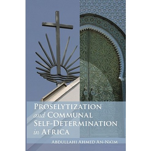 Proselytization and Communal Self-Determination in Africa Paperback ...