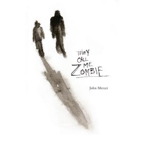 They Call Me Zombie Paperback, Createspace Independent Publishing ...