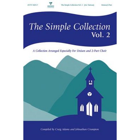 Simple Collection: Volume 2: Unison/2-Part Paperback, Brentwood Benson ...
