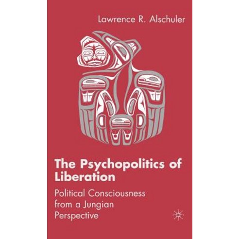The Psychopolitics of Liberation: Political Consciousness from a ...