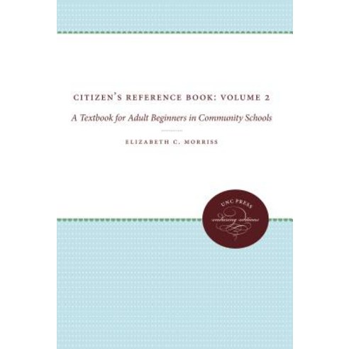 Citizen''s Reference Book: Volume 2: A Textbook for Adult Beginners in ...