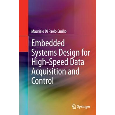 Embedded Systems Design for High-Speed Data Acquisition and Control Paperback,
