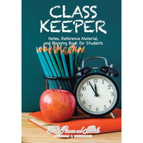 Class Keeper: Notes Reference Material and Planning Book for Students ...