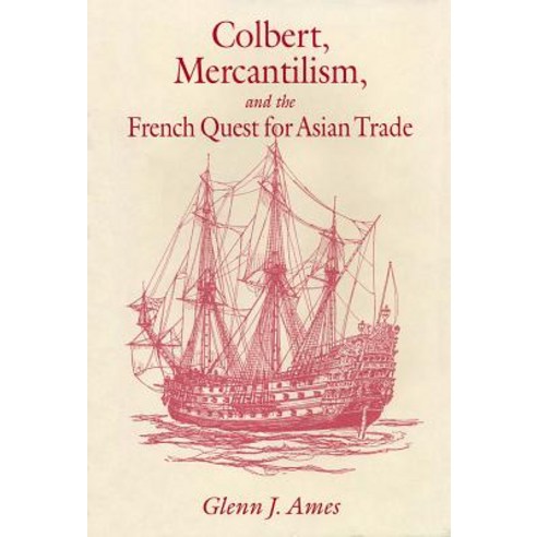 Colbert Mercantilism & French Hardcover, Northern Illinois University ...