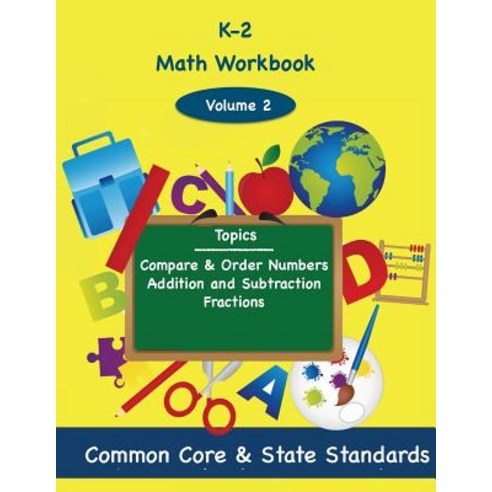 K-2 Math Volume 2: Compare and Order Numbers Addition and Subtractions ...
