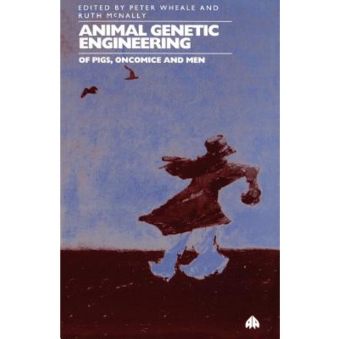 Animal Genetic Engineering: Of Pigs Oncomice and Men Paperback, Pluto ...