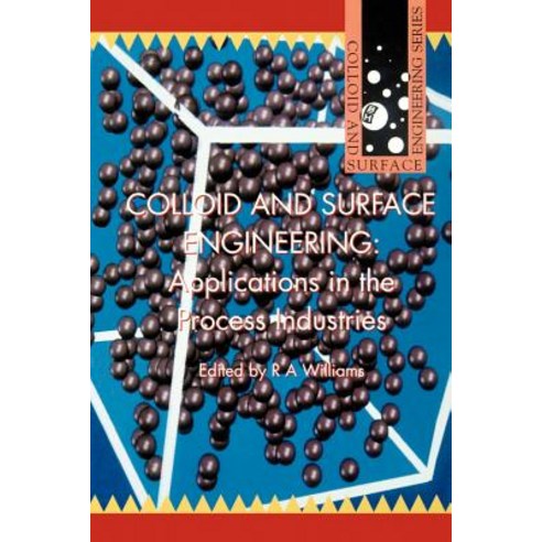 Colloid and Surface Engineering: Applications in the Process Industries Paperba