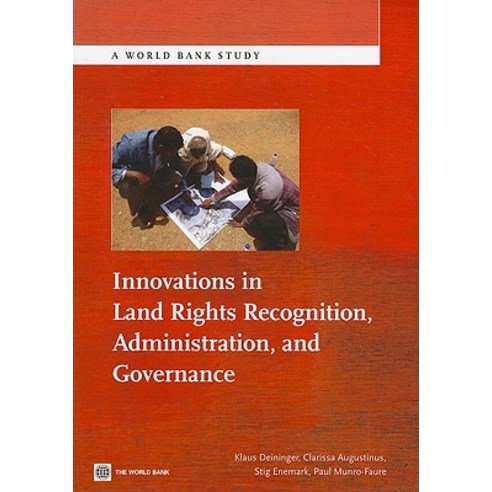 Innovations in Land Rights Recognition Administration and Governance ...
