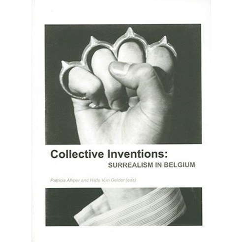 Collective Inventions: Surrealism in Belgium Paperback, Leuven ...