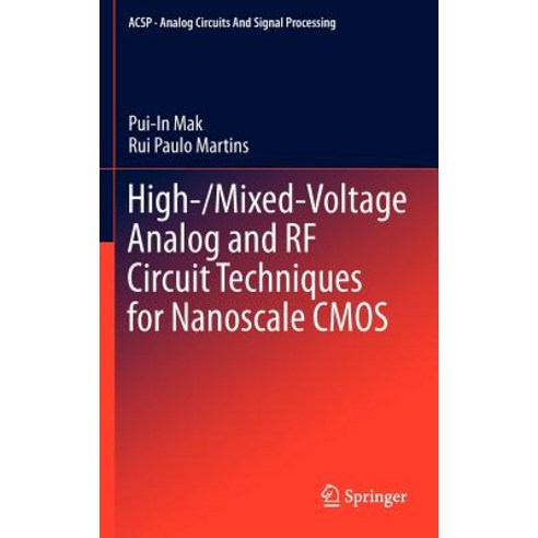 High-/Mixed-Voltage Analog and RF Circuit Techniques for Nanoscale CMOS ...