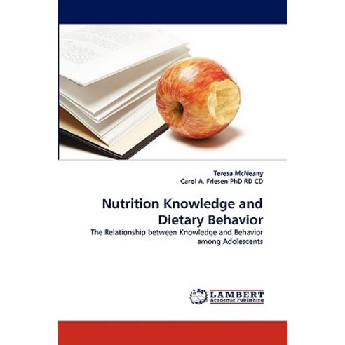 Nutrition Knowledge and Dietary Behavior Paperback, LAP Lambert ...