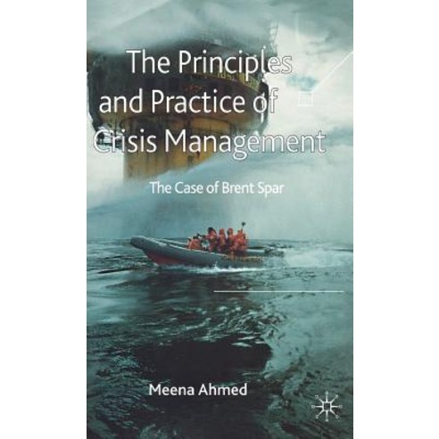 The Principles and Practice of Crisis Management: The Case of Brent ...