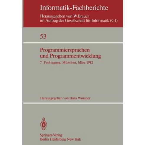 Programmiersprachen Und Programmentwicklung: 7. Fachtagung Veranstaltet ...