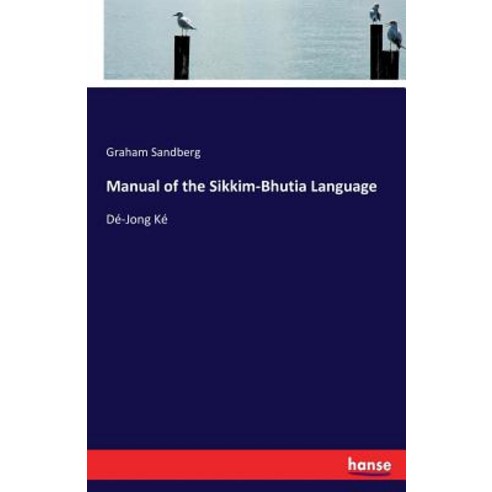 Manual of the Sikkim-Bhutia Language Paperback, Hansebooks - 가격 변동 추적 ...