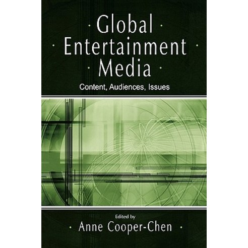 Global Entertainment Media: Content Audiences Issues Paperback ...