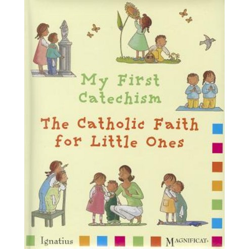 My First Catechism: The Catholic Faith for Little Ones Board Books ...