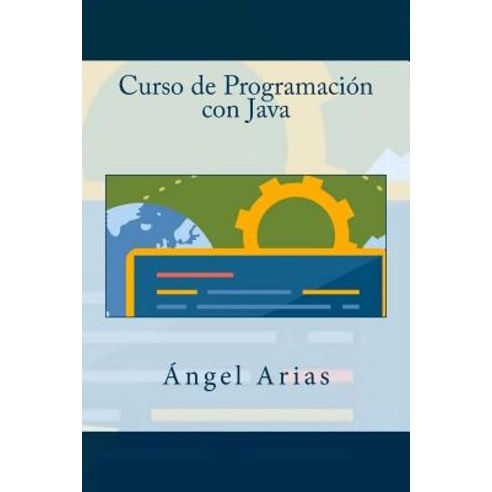 Curso de Programacion Con Java Paperback, Createspace Independent ...