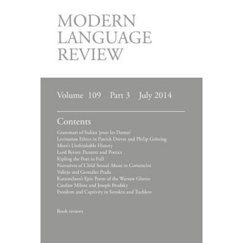 Modern Language Review (109: 3) July 2014 Paperback, Modern Humanities ...