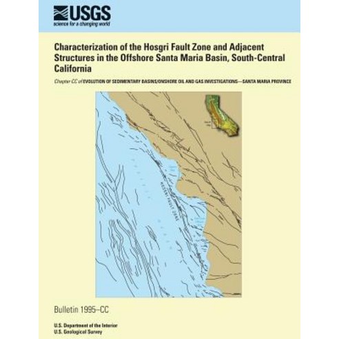 Characterization of the Hosgri Fault Zone and Adjacent Structures in ...