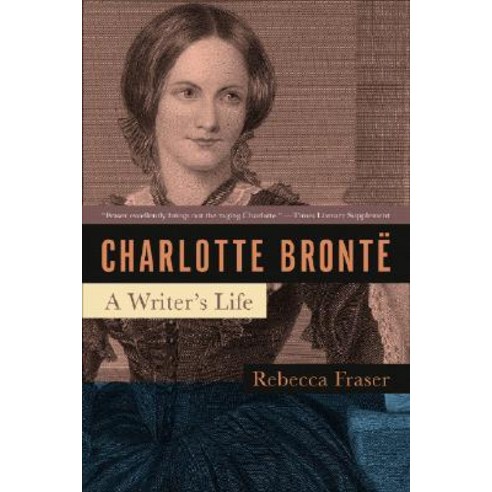 Charlotte Bronte: A Writer''s Life Paperback, Pegasus Books - 가격 변동 추적 ...