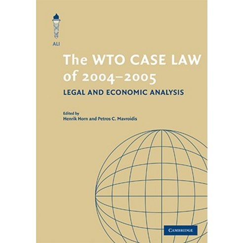 The WTO Case Law of 2004-2005: Legal and Economic Analysis Paperback ...