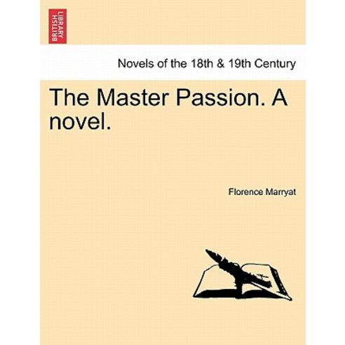 The Master Passion. a Novel. Vol. I. Paperback, British Library ...