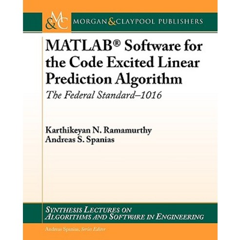 MATLAB Software for the Code Excited Linear Prediction Algorithm Paperback, Mor