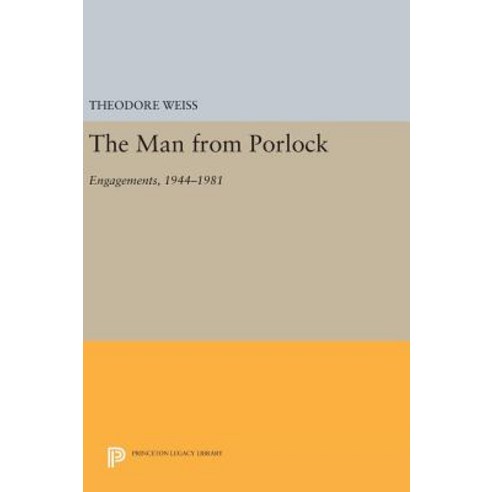 The Man from Porlock: Engagements 1944-1981 Hardcover, Princeton ...