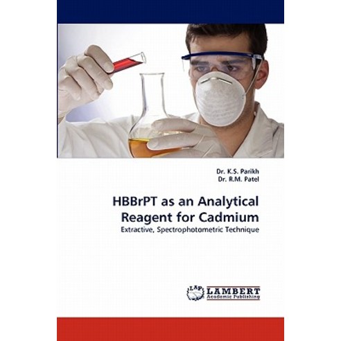 Hbbrpt as an Analytical Reagent for Cadmium Paperback, LAP Lambert ...