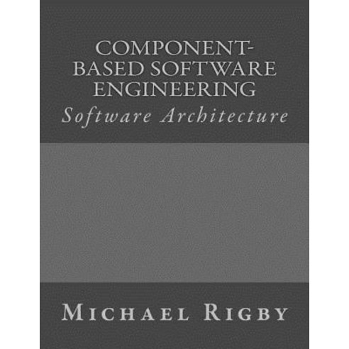 Component-Based Software Engineering: Software Architecture Paperback ...