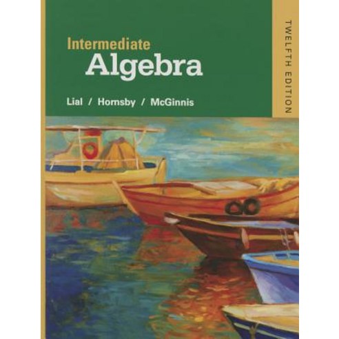 Intermediate Algebra with Integrated Review Plus Mymathlab Hardcover ...