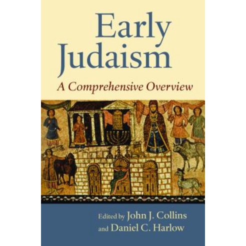 Early Judaism: A Comprehensive Overview Paperback, William B. Eerdmans ...