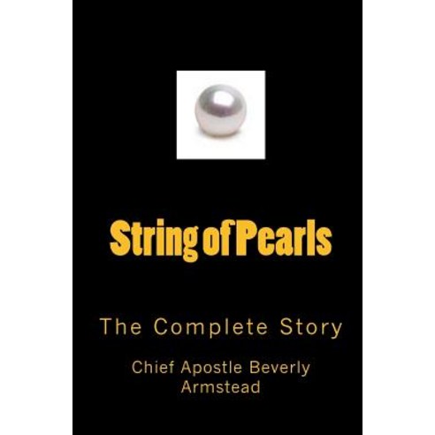 String of Pearls the Complete Story Paperback, Createspace Independent ...