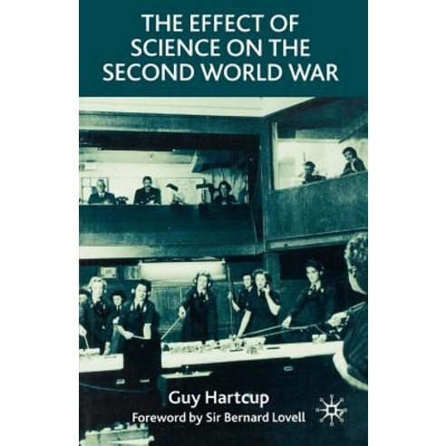The Effect of Science on the Second World War Paperback, Palgrave ...