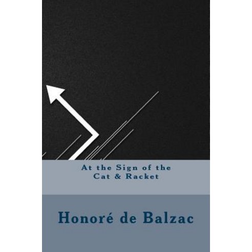 At the Sign of the Cat & Racket Paperback, Createspace Independent ...