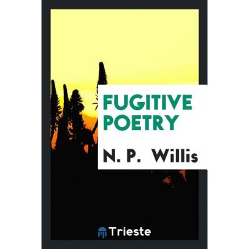 Fugitive Poetry Paperback, Trieste Publishing - 가격 변동 추적 그래프 - 역대가