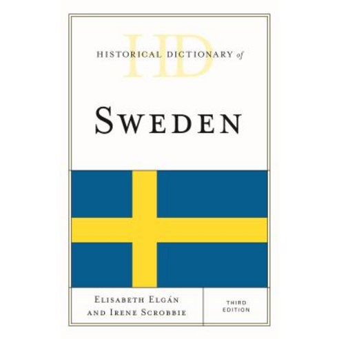 Historical Dictionary of Sweden Hardcover, Rowman & Littlefield ...