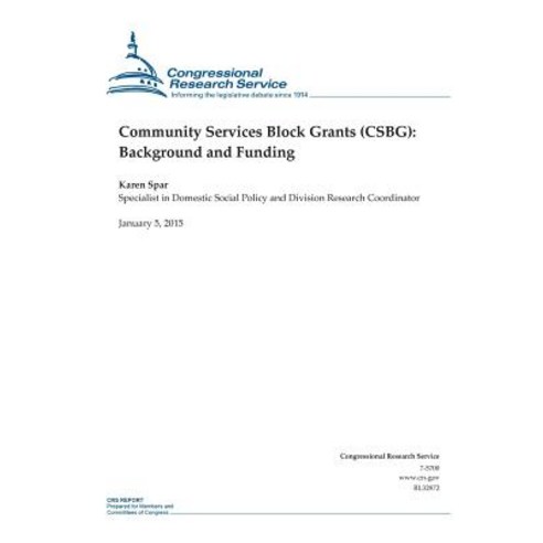 Community Services Block Grants (Csbg): Background and Funding ...
