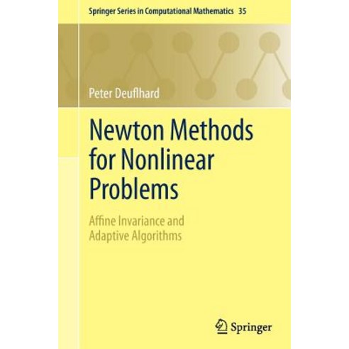 Newton Methods for Nonlinear Problems: Affine Invariance and Adaptive Algorithm