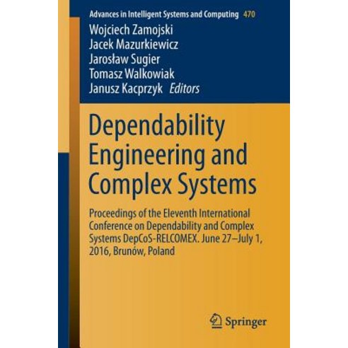 Dependability Engineering and Complex Systems: Proceedings of the Eleventh International ...