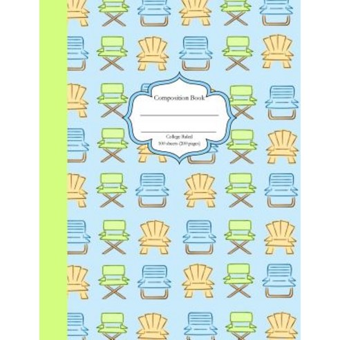 Composition Book College Ruled 100 Sheets (200 Pages): Beach Chairs ...