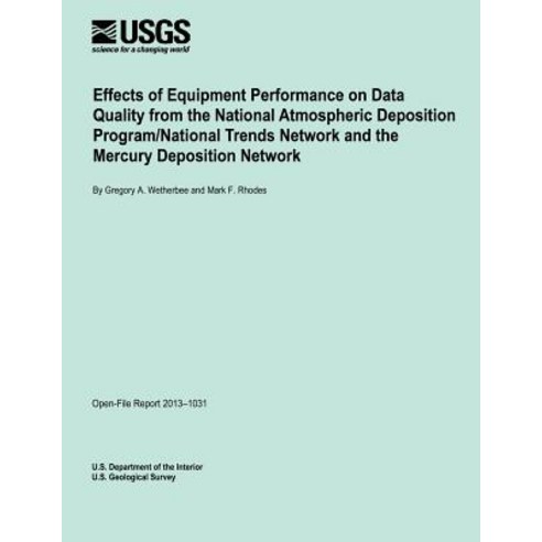 Effects of Equipment Performance on Data Quality from the National ...
